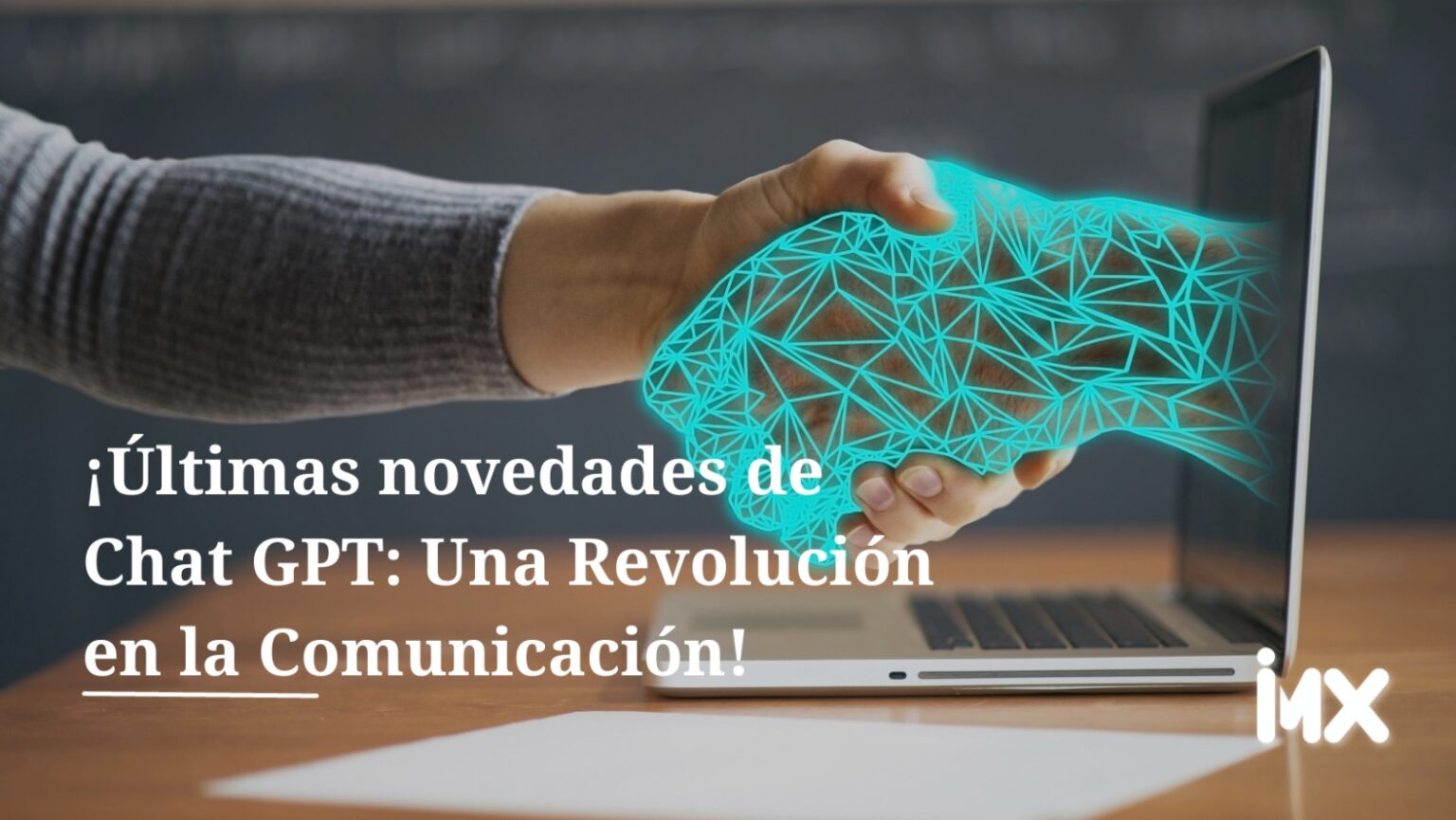 Últimas novedades de Chat GPT: una revolución en la comunicación - yomx
