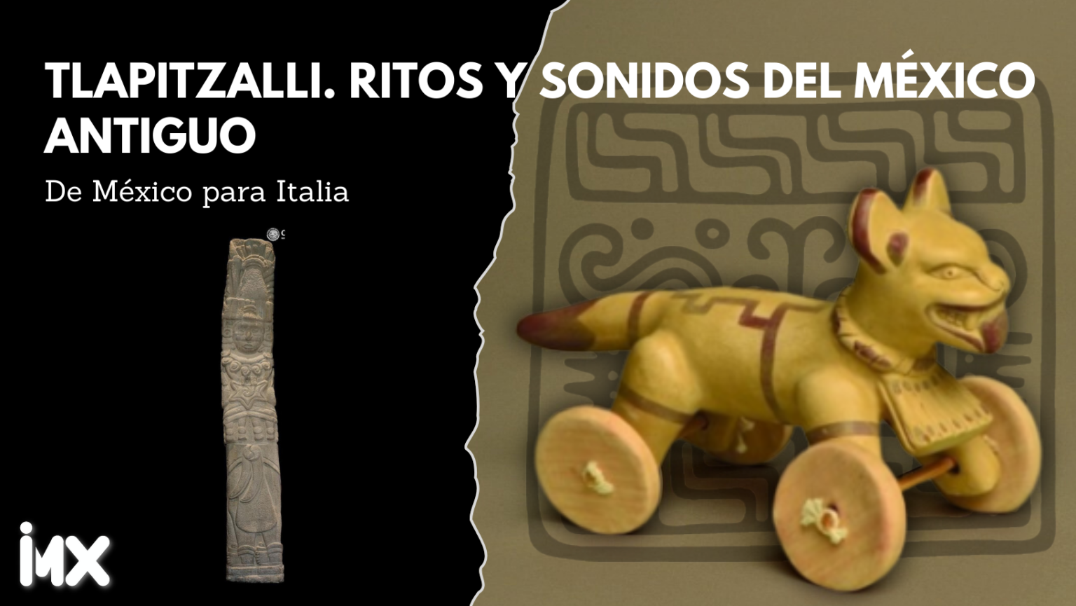 De México para Italia: Tlapitzalli. Ritos y Sonidos del México Antiguo ...